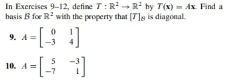 Solved In Exercises 9−12, define T:R2→R2 by T(x)=Ax. Find a | Chegg.com