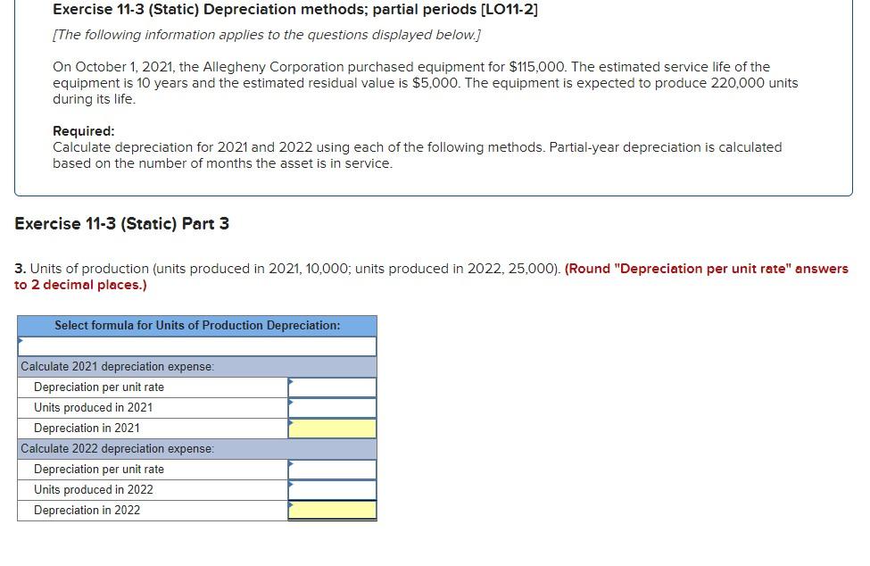 Solved Exercise 11-3 (Static) Depreciation methods; partial | Chegg.com