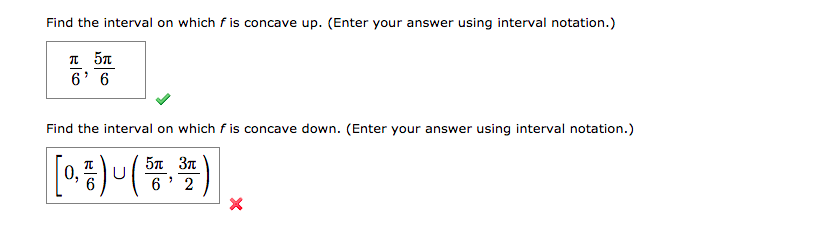 Solved Find the interval on which f is concave down. (Enter | Chegg.com