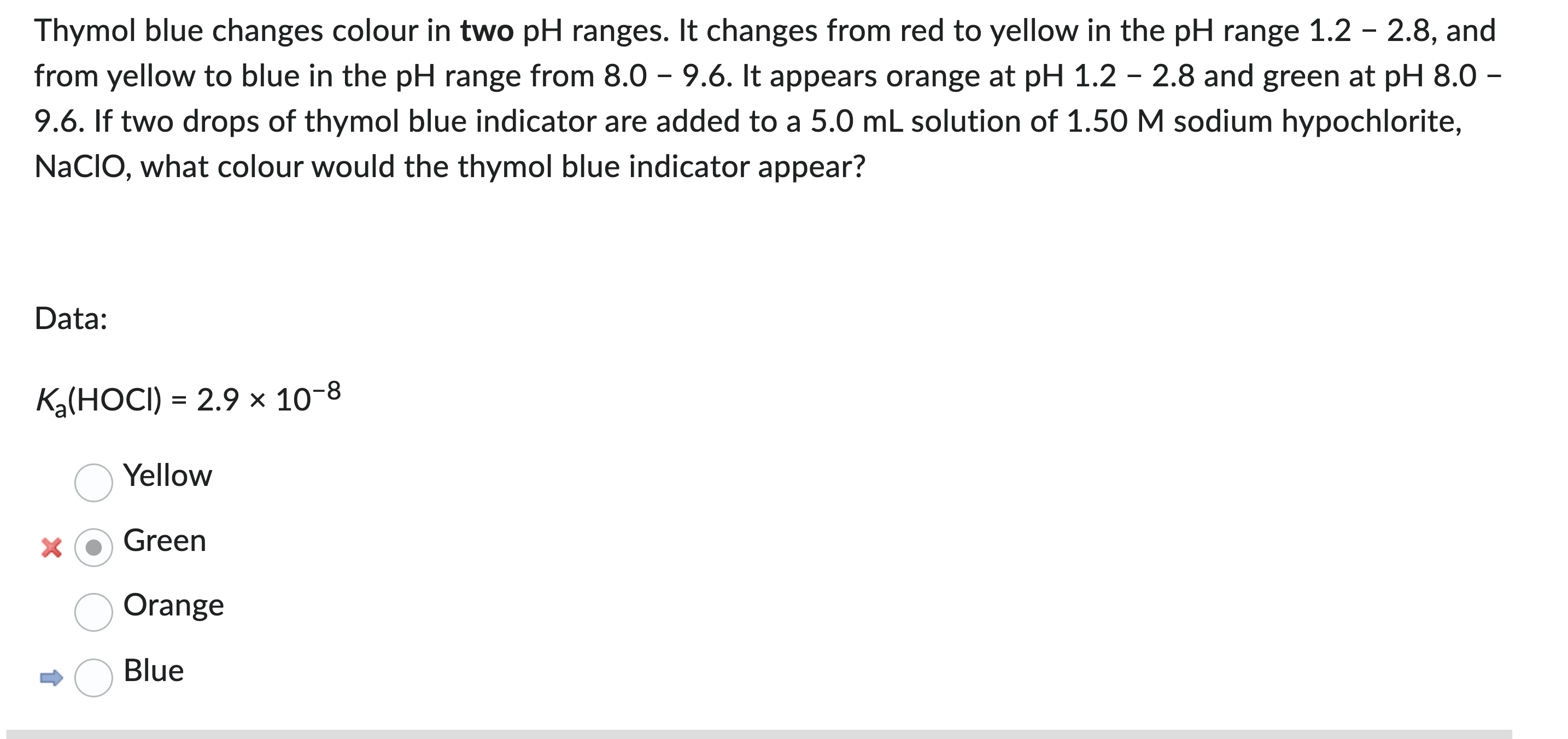 Solved Thymol blue changes colour in two pH ﻿ranges. It | Chegg.com