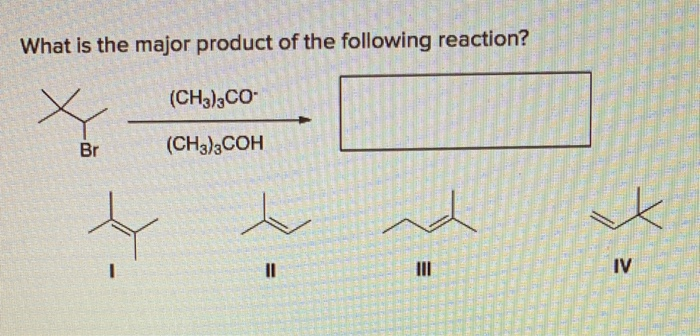 Solved What is the major product of the following reaction? | Chegg.com