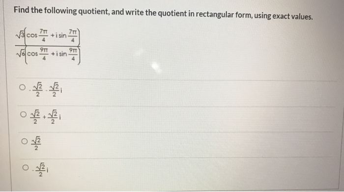 Solved Find the following quotient, and write the quotient | Chegg.com