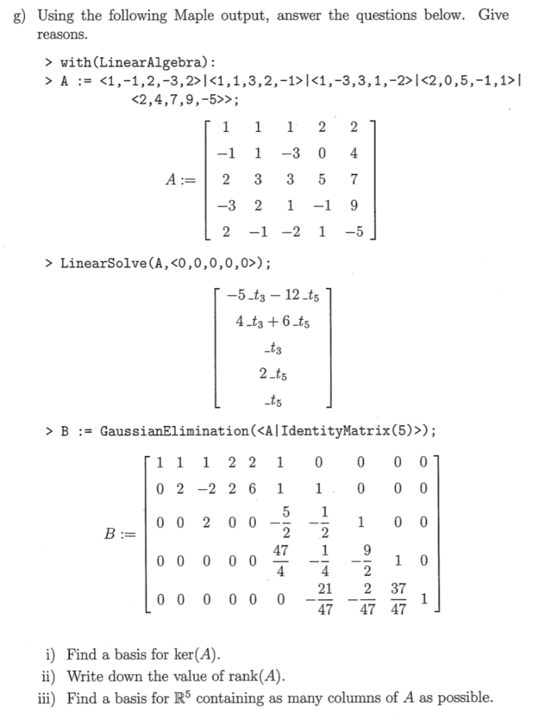 Solved g) Using the following Maple output, answer the | Chegg.com