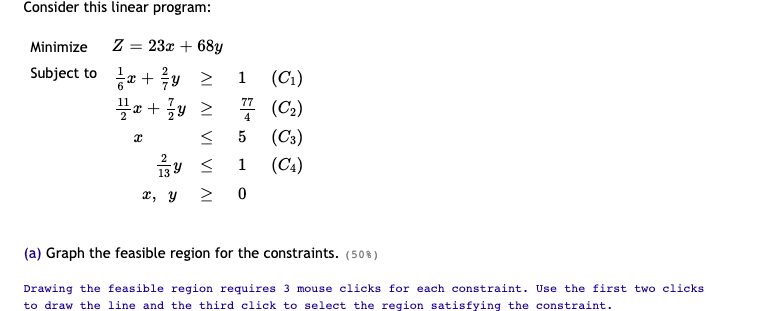 Solved b.) Graph only the feasible region, State the optimal | Chegg.com