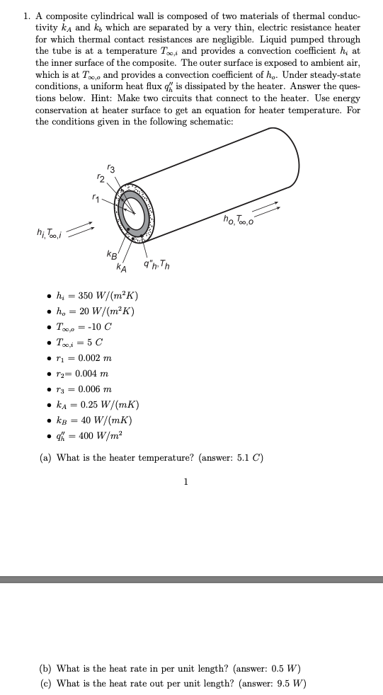 Solved 1. A composite cylindrical wall is composed of two | Chegg.com