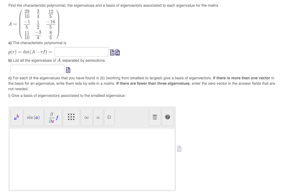Solved Find the characteristic polynomial, the eigenvalues | Chegg.com