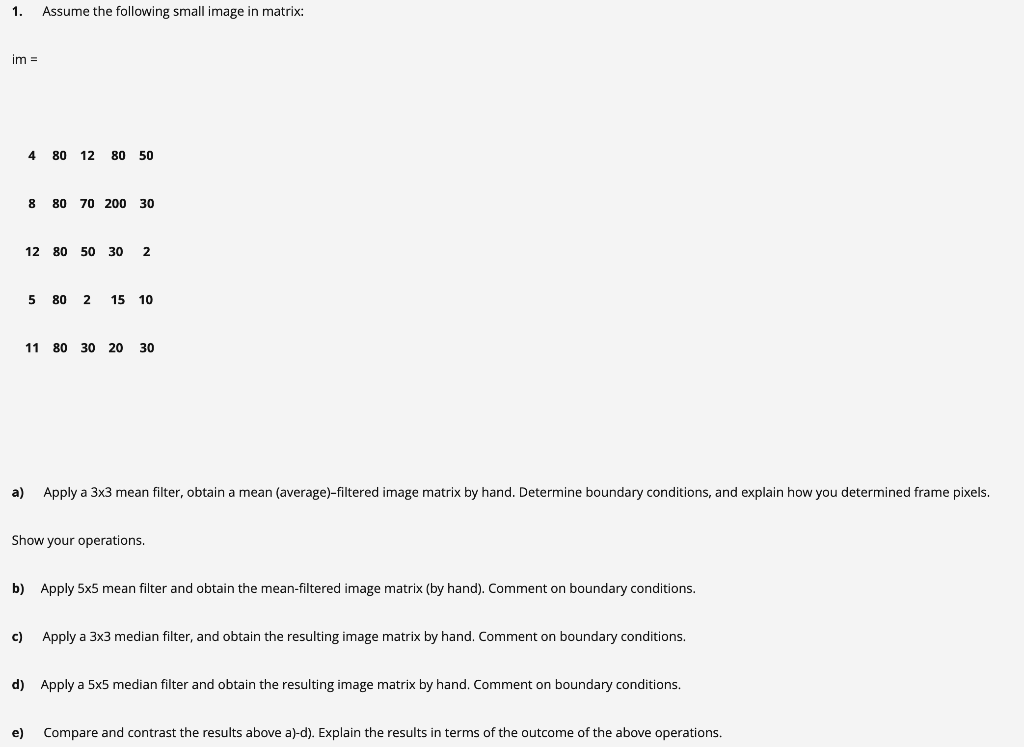 Solved 1. Assume the following small image in matrix: im = 4 | Chegg.com