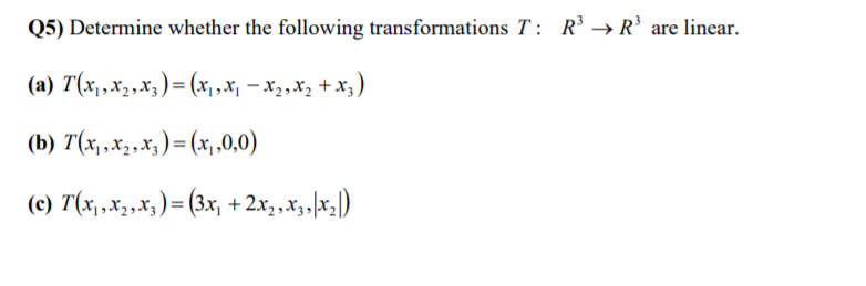 Solved Q5) Determine whether the following transformations | Chegg.com