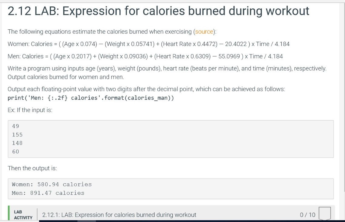 Solved: Python 3. 2.12 LAB: Expression for calories burned