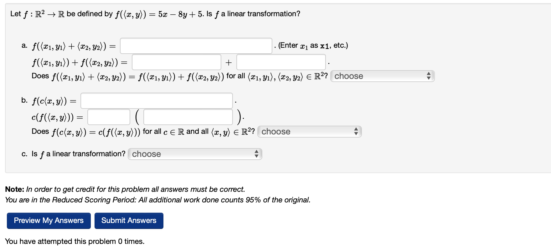 Solved Let f:R2→R be defined by f( x,y )=5x−8y+5. Is f a | Chegg.com