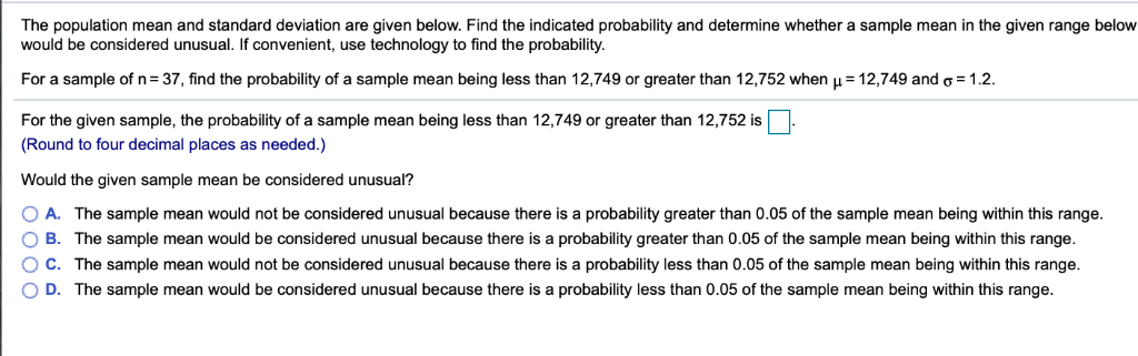 Solved The Population Mean And Standard Deviation Are Given Chegg