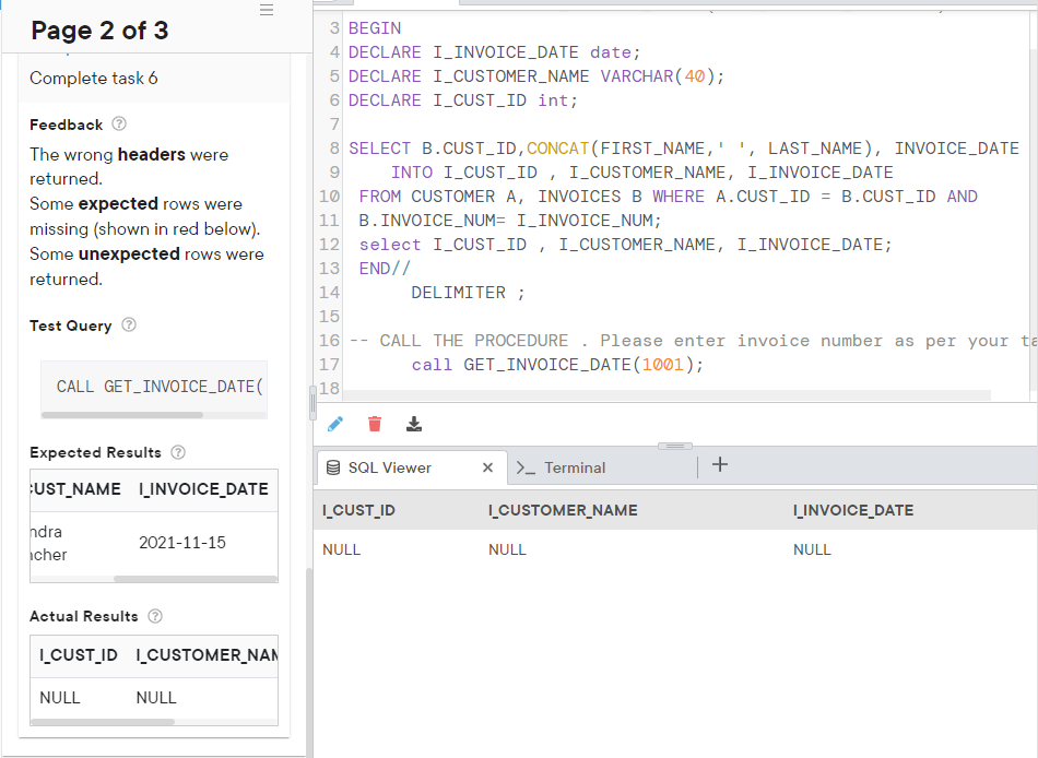 Solved MYSQLTask 6: Create the GET_INVOICE_DATE procedure to | Chegg.com