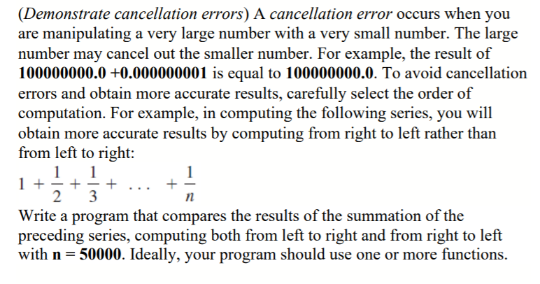 Solved (Demonstrate cancellation errors) A cancellation | Chegg.com