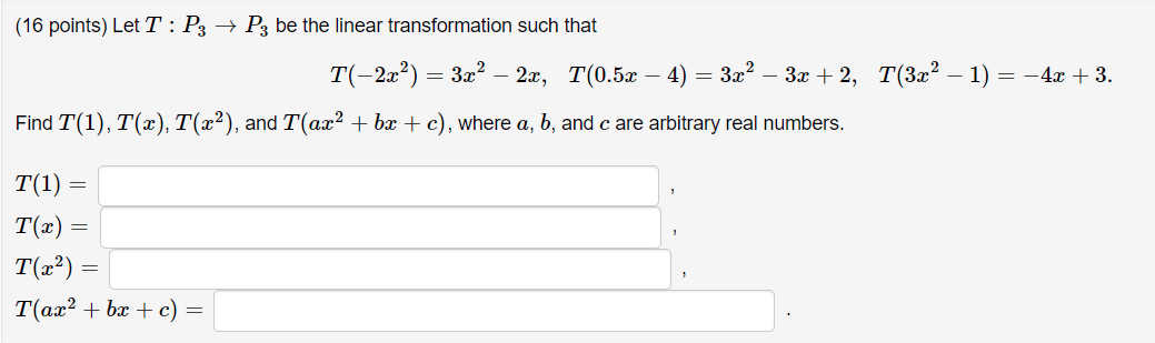 Solved (16 points) Let T :P3 + P3 be the linear | Chegg.com