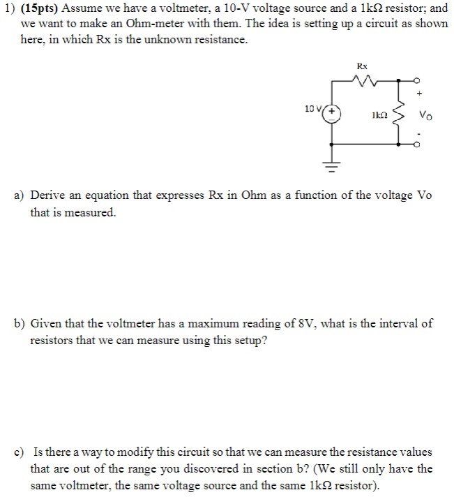 Solved 1) (15pts) Assume we have a voltmeter, a 10−V voltage | Chegg.com