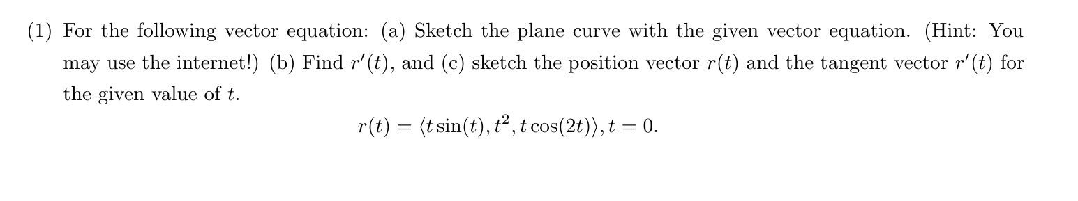 Solved (1) ﻿For the following vector equation: (a) ﻿Sketch | Chegg.com
