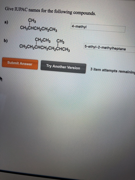 Solved Give IUPAC names for the following compounds. CH3 | Chegg.com