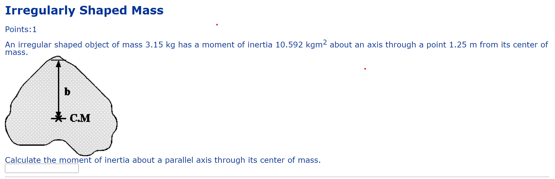 Solved Irregularly Shaped MassPoints: 1An irregular shaped | Chegg.com