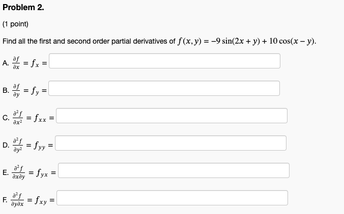 Solved nd all the first and second order partial derivatives | Chegg.com