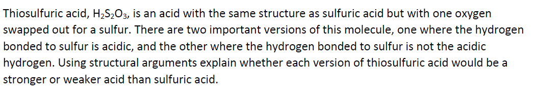Solved Thiosulfuric acid, H2 S2O3, is an acid with the same | Chegg.com
