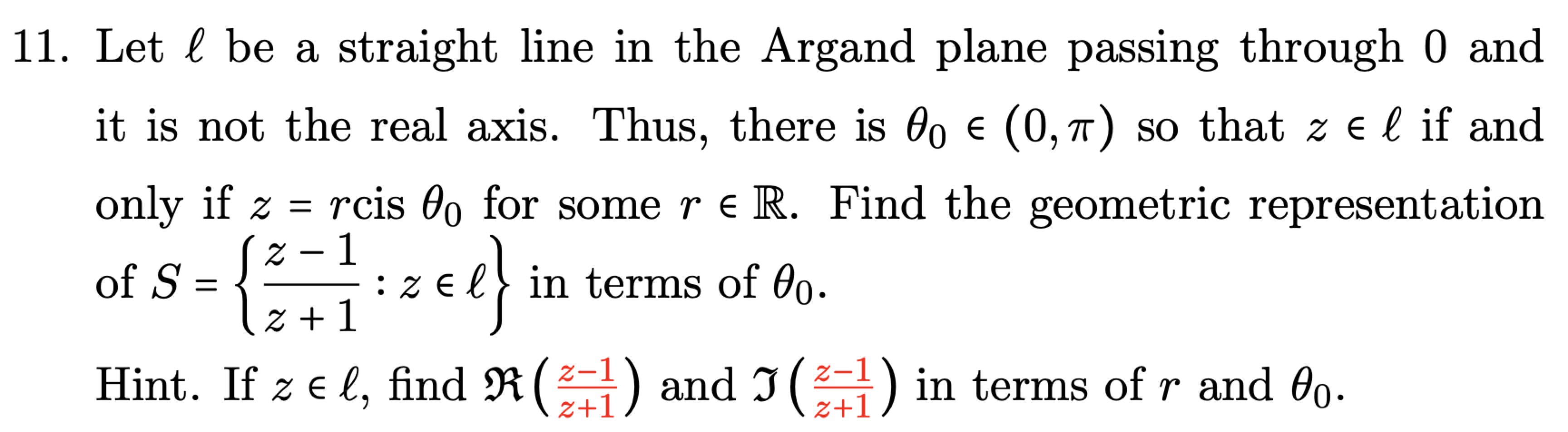 Solved 11. Let l be a straight line in the Argand plane | Chegg.com