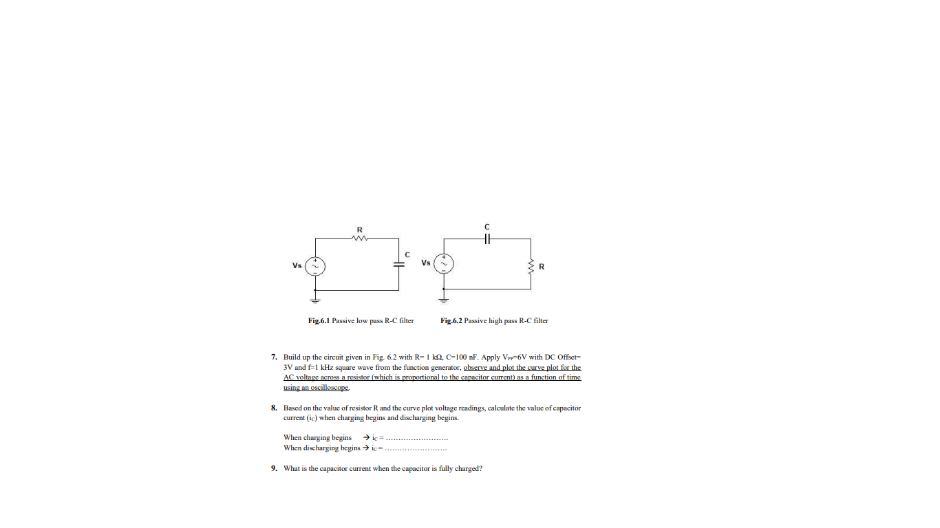 Solved R W с HE R Fig.6.1 Passive low pass R-C filter | Chegg.com