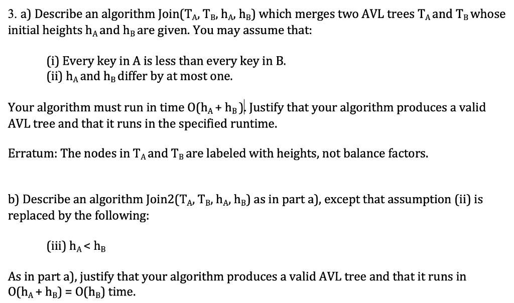 Solved 3. a) Describe an algorithm Join (TA,TB,hA,hB) which | Chegg.com