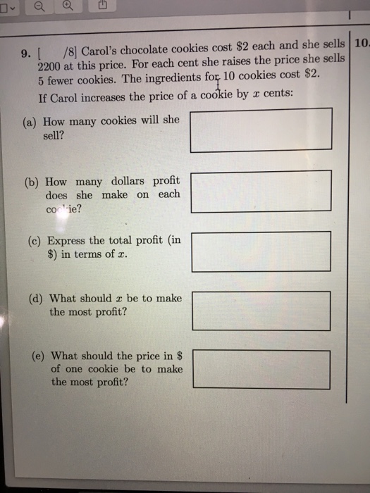 Solved /8] Carol's chocolate cookies cost S2 each and she | Chegg.com