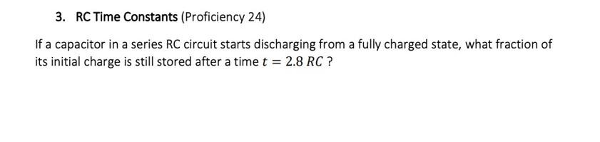 Solved 3. RC Time Constants (Proficiency 24) If a capacitor | Chegg.com