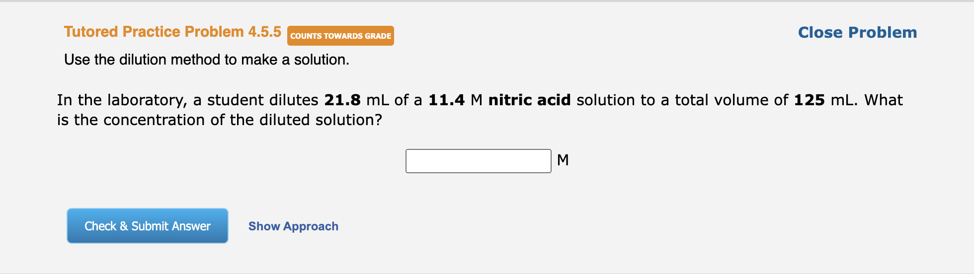 Solved Tutored Practice Problem 4.5.5 Close Problem Use the | Chegg.com