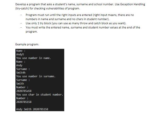 Solved Develop a program that asks a student's name, surname | Chegg.com