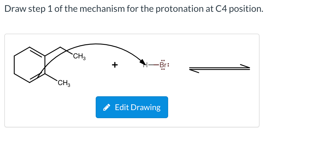 Solved Draw step 1 of the mechanism for the protonation at | Chegg.com