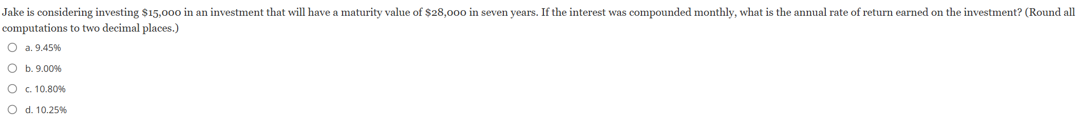 Solved Show me the steps to solve: Jake is considering | Chegg.com