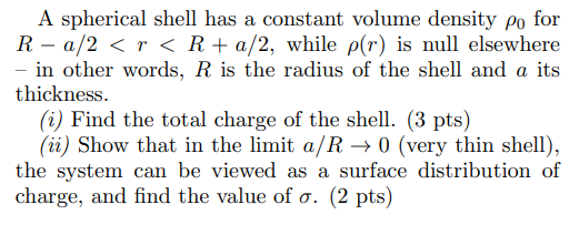 Solved A spherical shell has a constant volume density po | Chegg.com