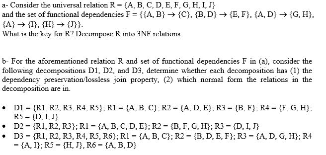 a- Consider the universal relation R= {A, B, C, D, E, | Chegg.com
