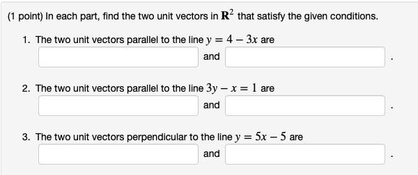 Solved In each part, find the two unit vectors in R2R2 | Chegg.com