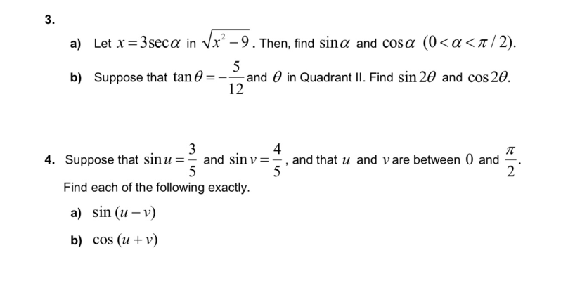Solved 3. a) Let x=3secα in x2−9. Then, find sinα and | Chegg.com