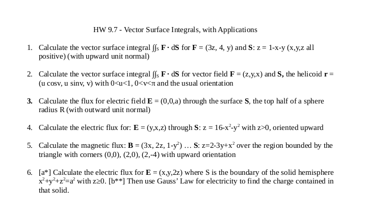 HW 9.7 - Vector Surface Integrals, with Applications | Chegg.com