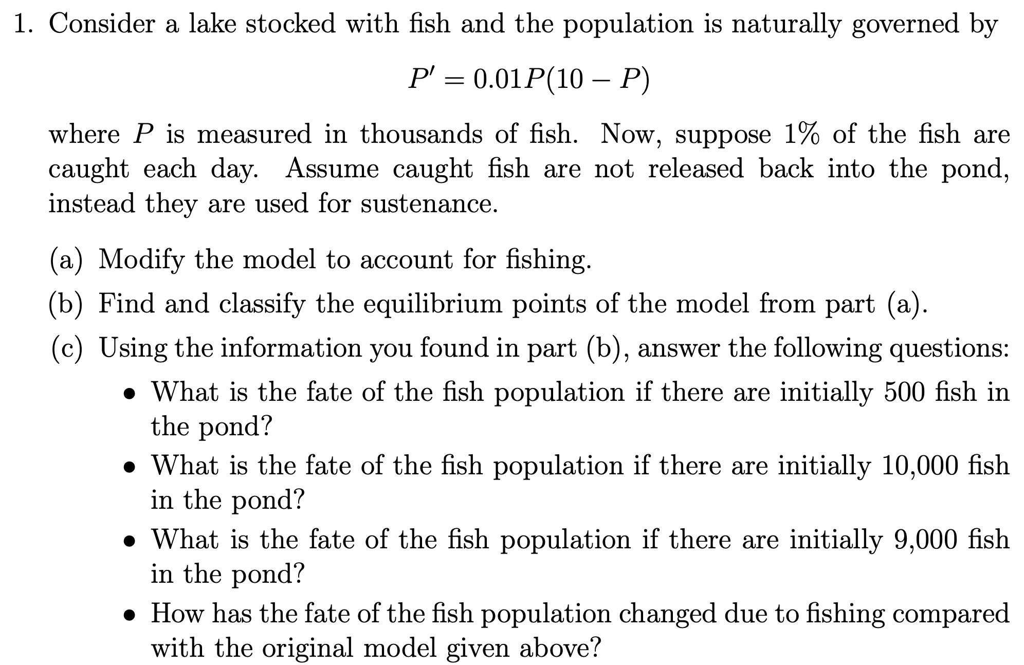 Solved Consider a lake stocked with fish and the population | Chegg.com