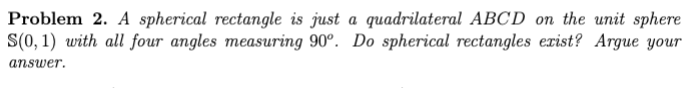 Solved Problem 2. A spherical rectangle is just a | Chegg.com