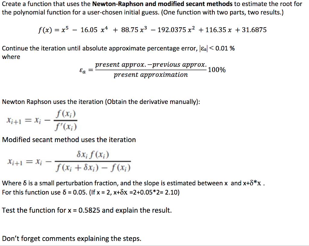Solved Create a function that uses the Newton-Raphson and | Chegg.com