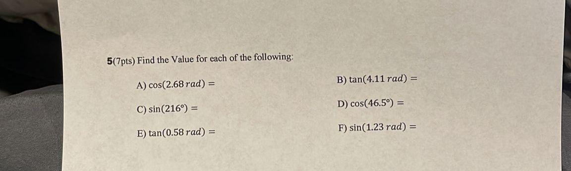Solved 5(7pts) Find the Value for each of the following: A) | Chegg.com