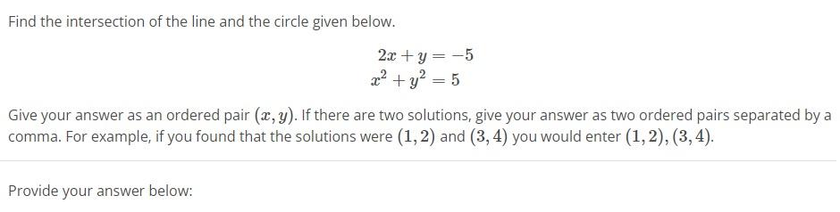 Solved Find the intersection of the line and the circle | Chegg.com