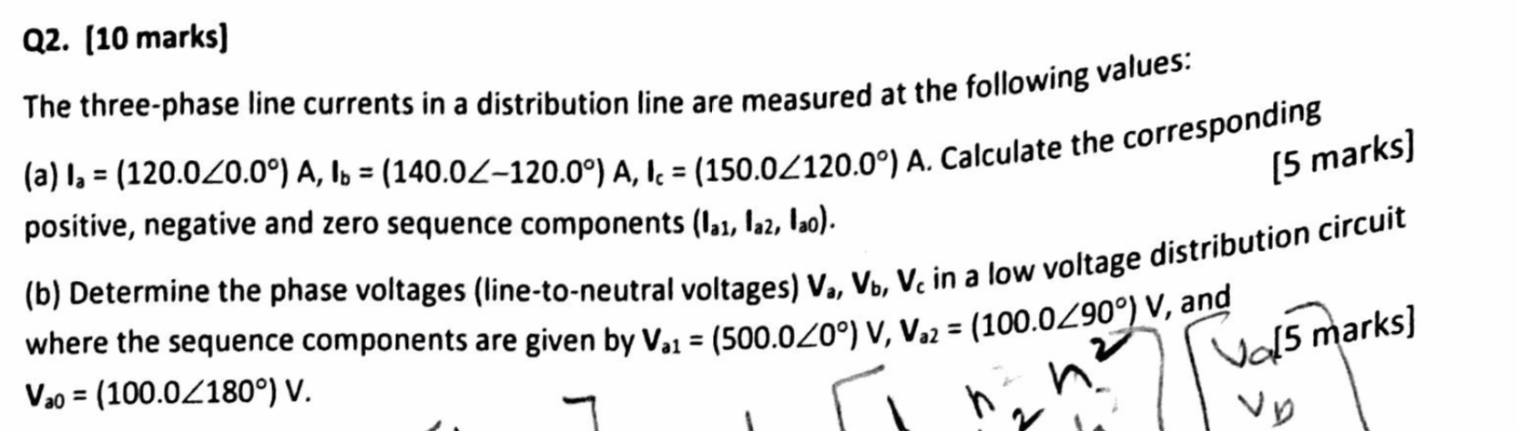 Solved Q2. [10 marks] The three-phase line currents in a | Chegg.com
