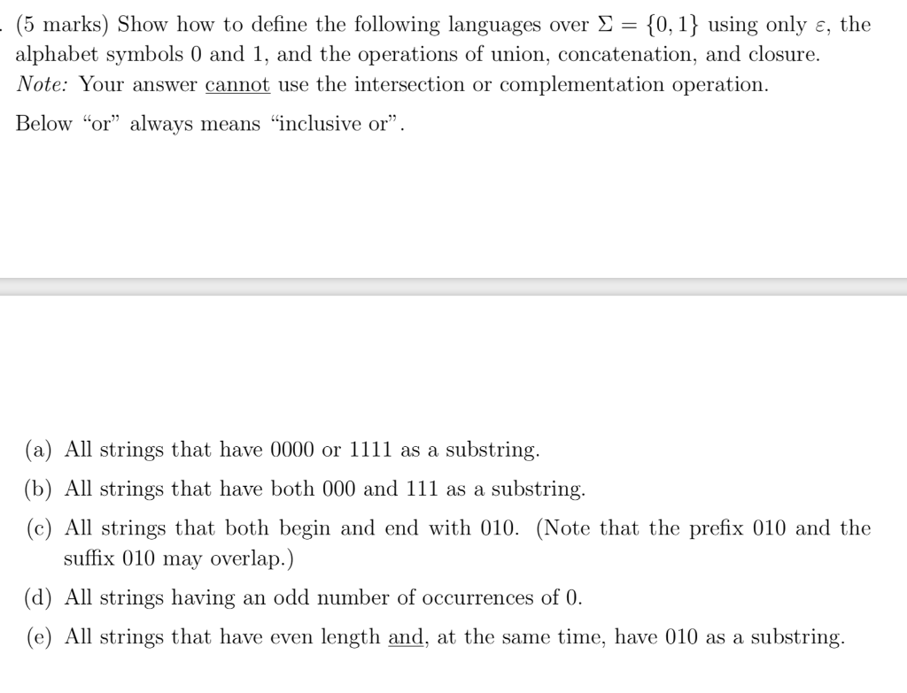 Solved (5 marks) Show how to define the following languages | Chegg.com