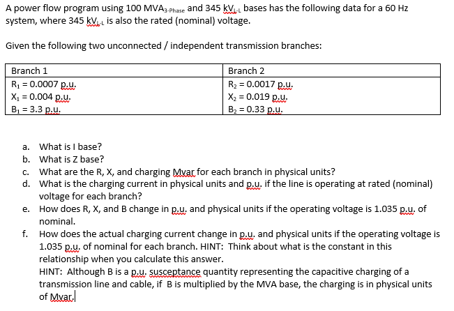 Solved A power flow program using 100 MVA3-Phase and 345 | Chegg.com