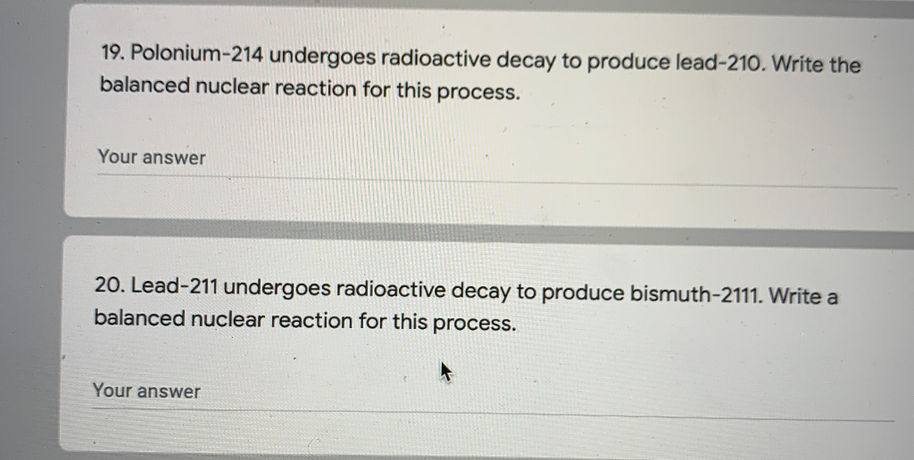 Solved 19. Polonium-214 undergoes radioactive decay to | Chegg.com