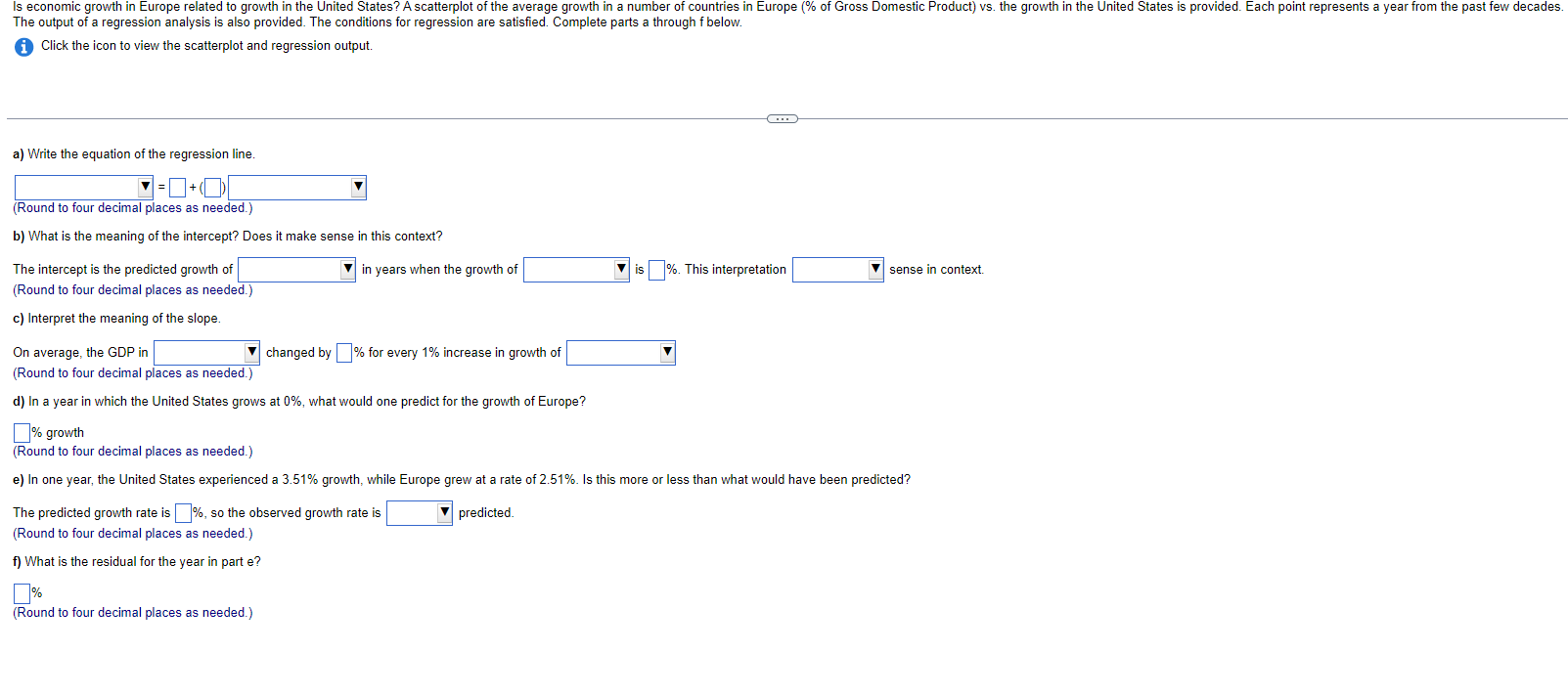 The Output Of A Regression Analysis Is Also Provided 
