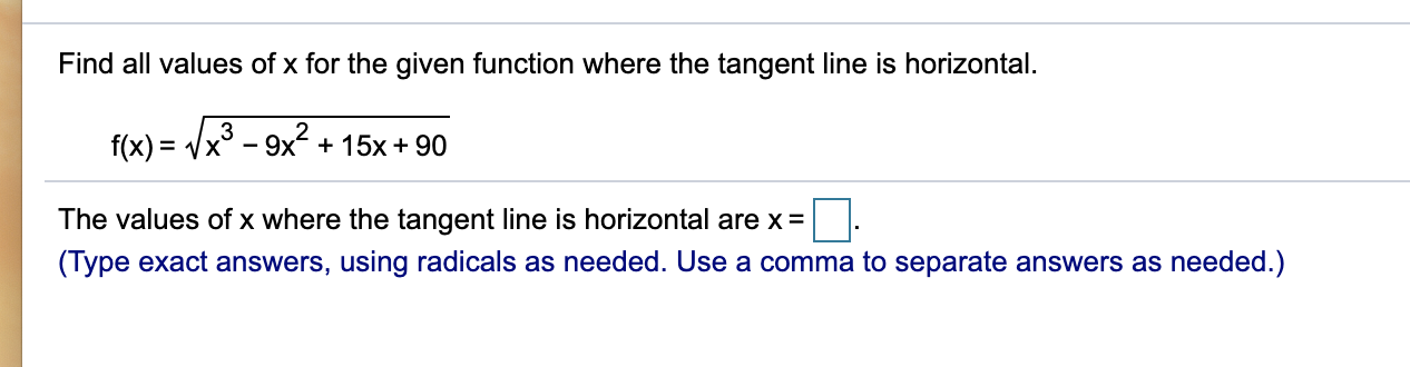 Solved Find all values of x for the given function where the | Chegg.com