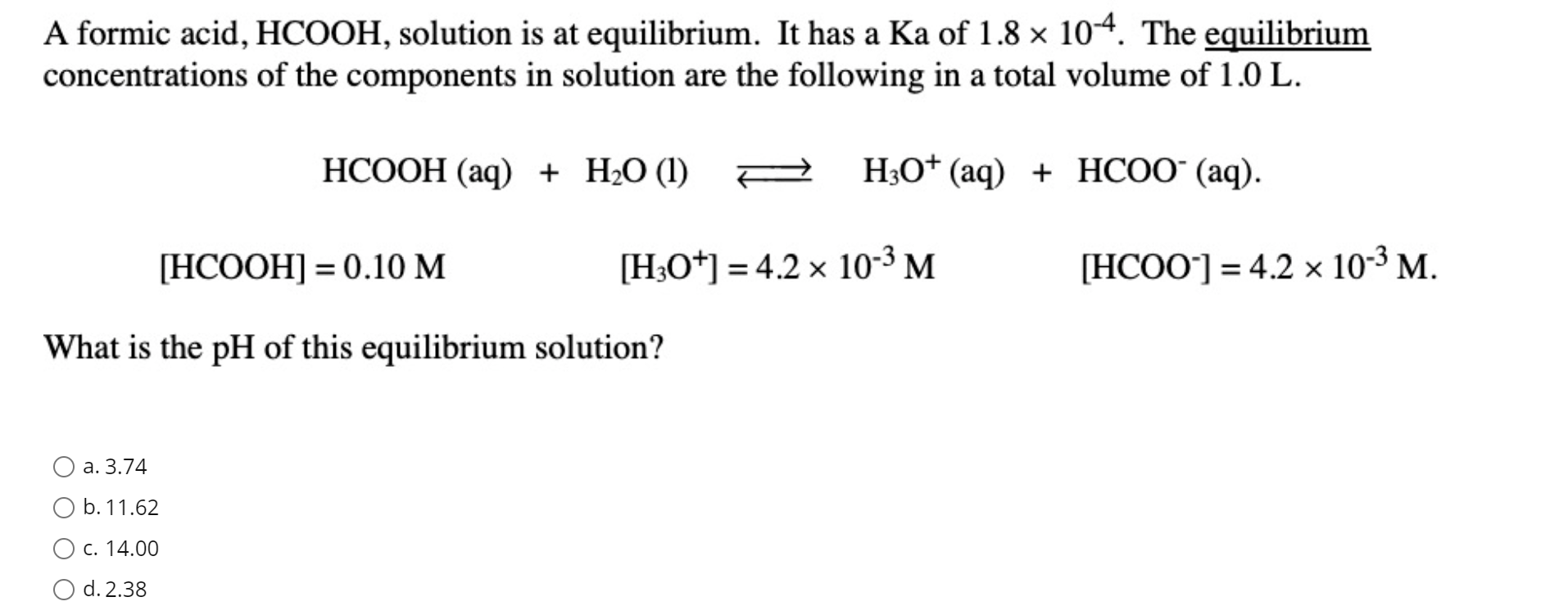 Solved A formic acid, HCOOH, solution is at equilibrium. It | Chegg.com